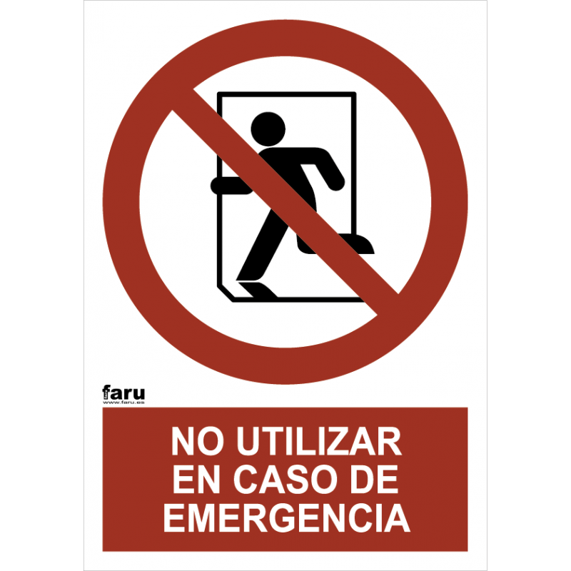 Señal No Utilizar En Caso Emergencia A3 Señal No Utilizar En Caso Emergencia A3